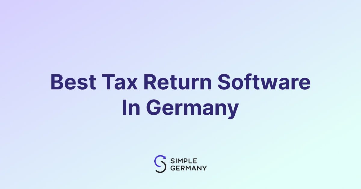 Best Tax Return Software In Germany For Expats