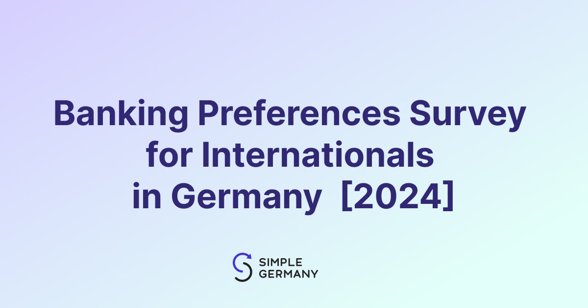 Banking Survey In Germany Reveals: Only 42% Of Internationals Have A ...